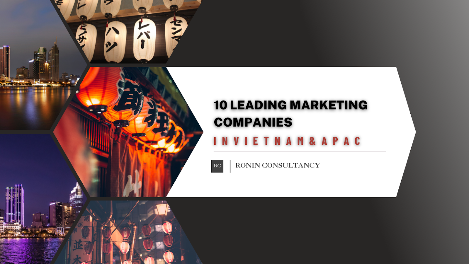 10 Leading Marketing Companies in Vietnam and APAC - Ronin Consultancy